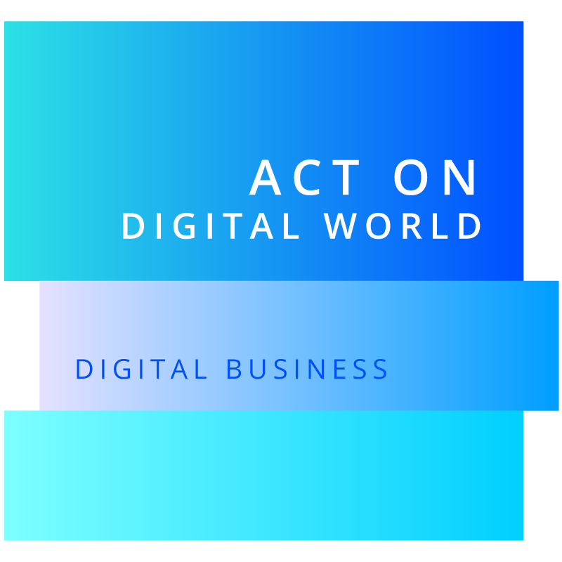 Digital business - Act on the digital world - Teaching & Learning Center